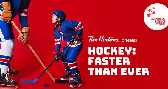 Hockey: Faster Than Ever | Montreal Science Centre
